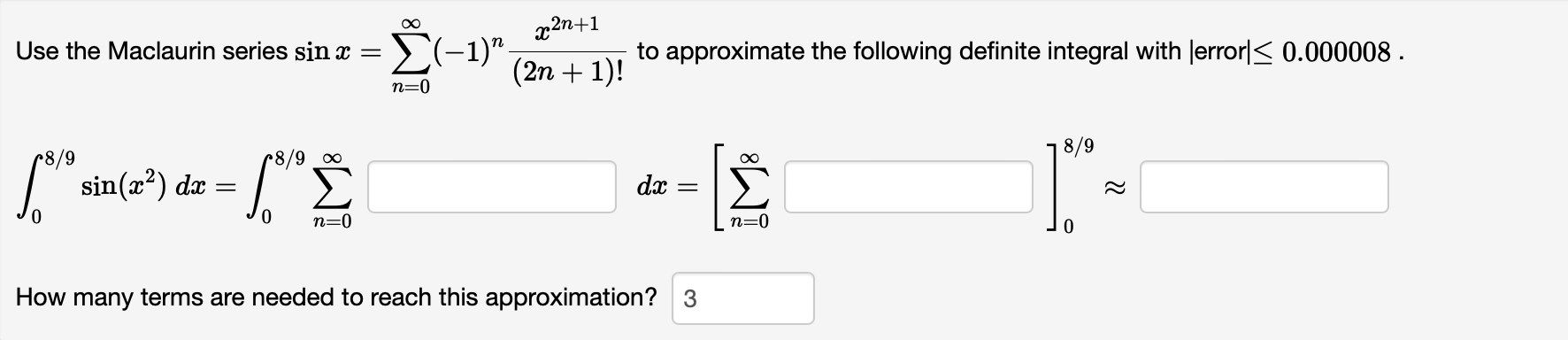 Solved Use the Maclaurin series ln(1+x)=∑n=0∞(-1)nxnn ﻿to | Chegg.com