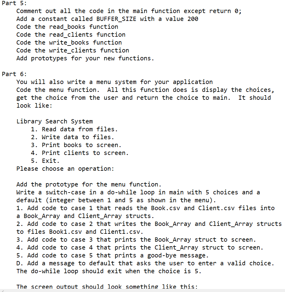 Solved Part 5: Comment out all the code in the main function | Chegg.com