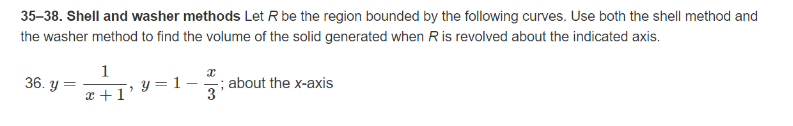 Solved 35–38. Shell and washer methods Let R be the region | Chegg.com