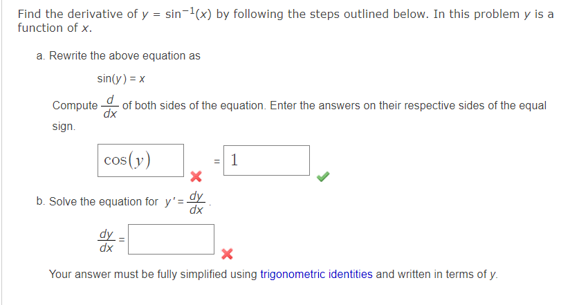 Solved ind the derivative of y=sin−1(x) by following the | Chegg.com