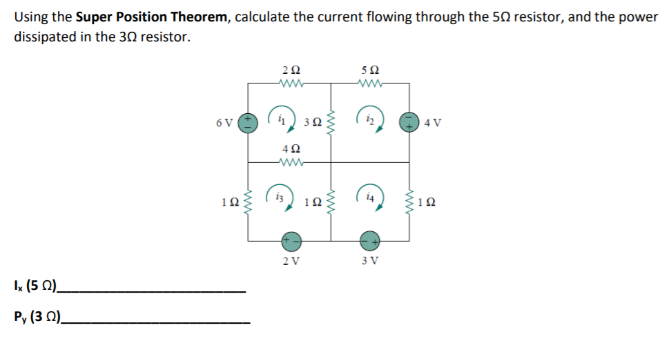 Solved Using the Super Position Theorem, calculate the | Chegg.com
