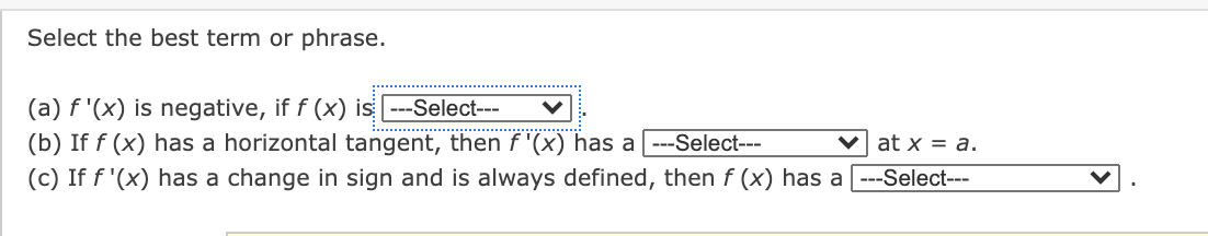 Solved (a) f '(x) is negative, if f (x) is___ 1. positive 2. | Chegg.com