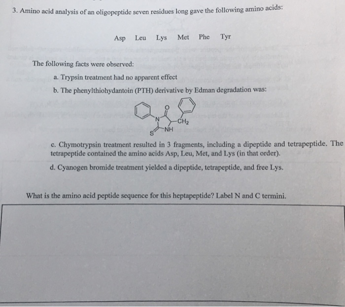 Solved ng amino acids: Asp Leu Lys Met Phe Tyr The following | Chegg.com