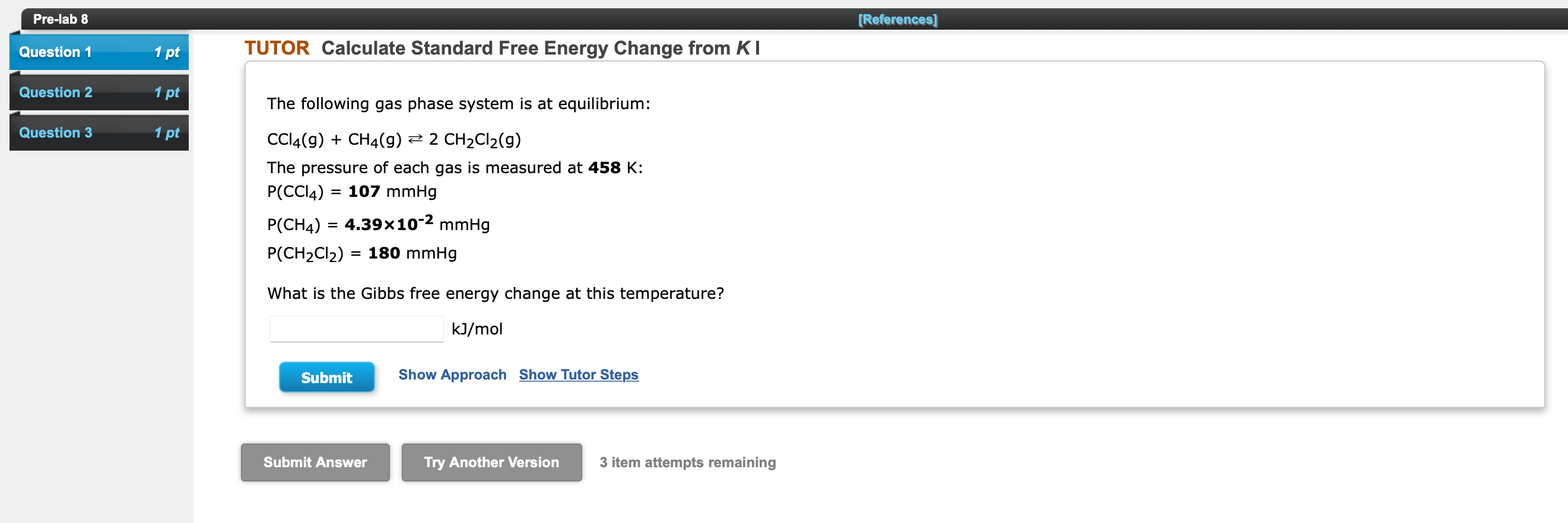 Solved Pre-lab 8 [References] Question 1 1 pt TUTOR | Chegg.com
