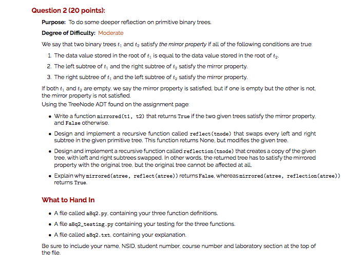 Solved PYTHON 3 primitive binary trees * Be sure to include | Chegg.com