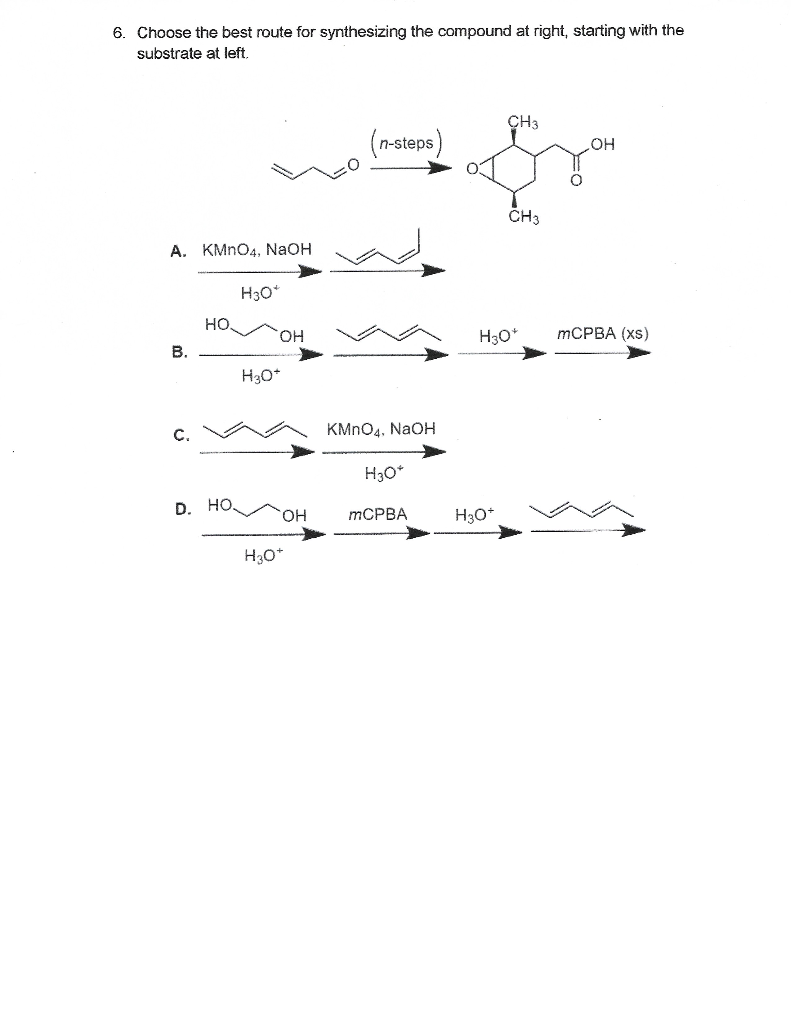Solved 6. Choose the best route for synthesizing the | Chegg.com