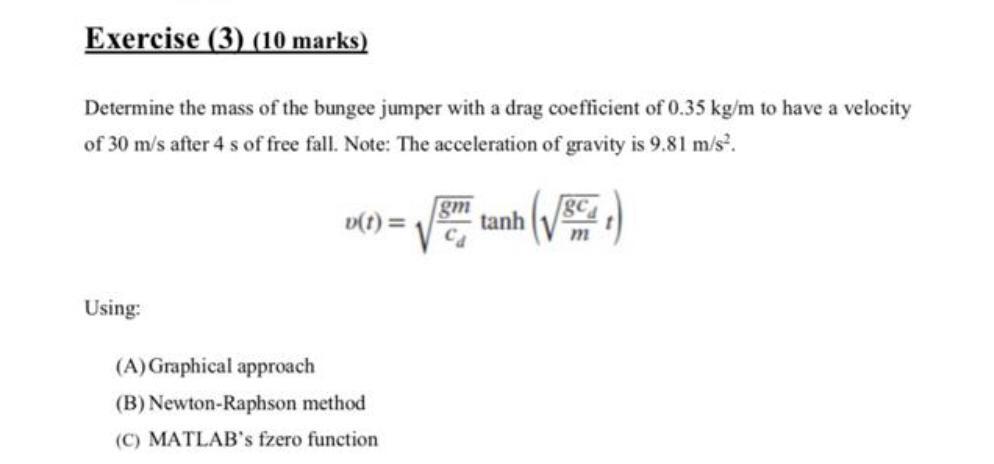 Solved Exercise (3) (10 marks) Determine the mass of the | Chegg.com