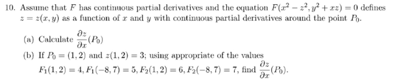 Solved 10. Assume that F has continuous partial derivatives | Chegg.com