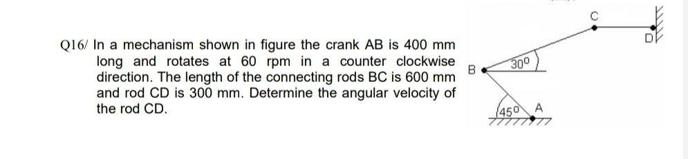 с B 300 Q16/ In a mechanism shown in figure the crank | Chegg.com