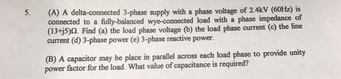 Solved A delta-connected 3-phase supply with a phase voltage | Chegg.com