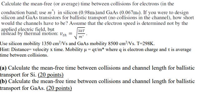 Solved Calculate the mean-free (or average) time between | Chegg.com