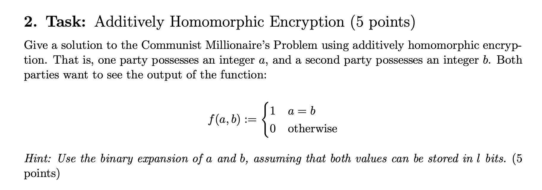 Solved 2. Task: Additively Homomorphic Encryption (5 points) | Chegg.com
