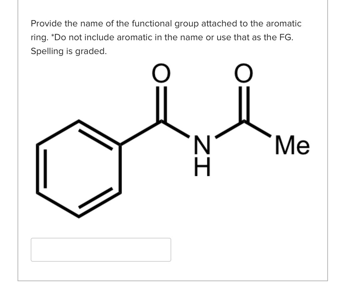 Solved Provide the name of the functional group attached to | Chegg.com