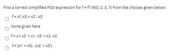 Solved Find a correct simplified POS expression for f = 1 | Chegg.com