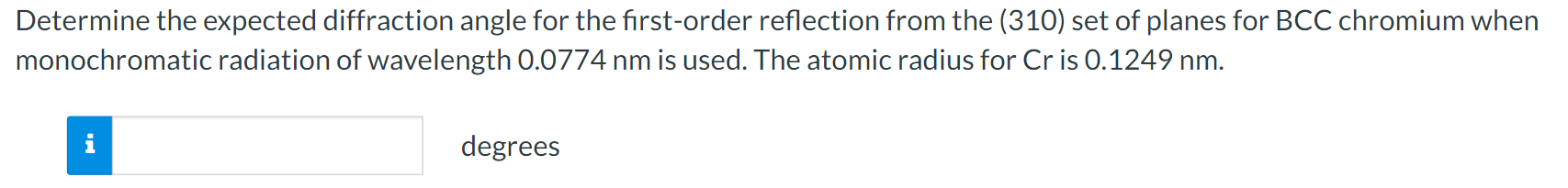 Solved Determine the expected diffraction angle for the | Chegg.com