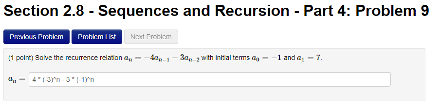 Solved (1 point) Let (an) be the sequence defined by the | Chegg.com