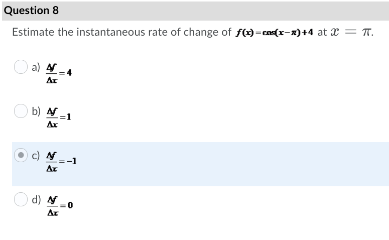 Solved Question 8 Estimate the instantaneous rate of change | Chegg.com