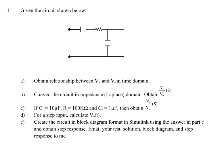 Solved 1. Given the circuit shown below; a) Obtain | Chegg.com