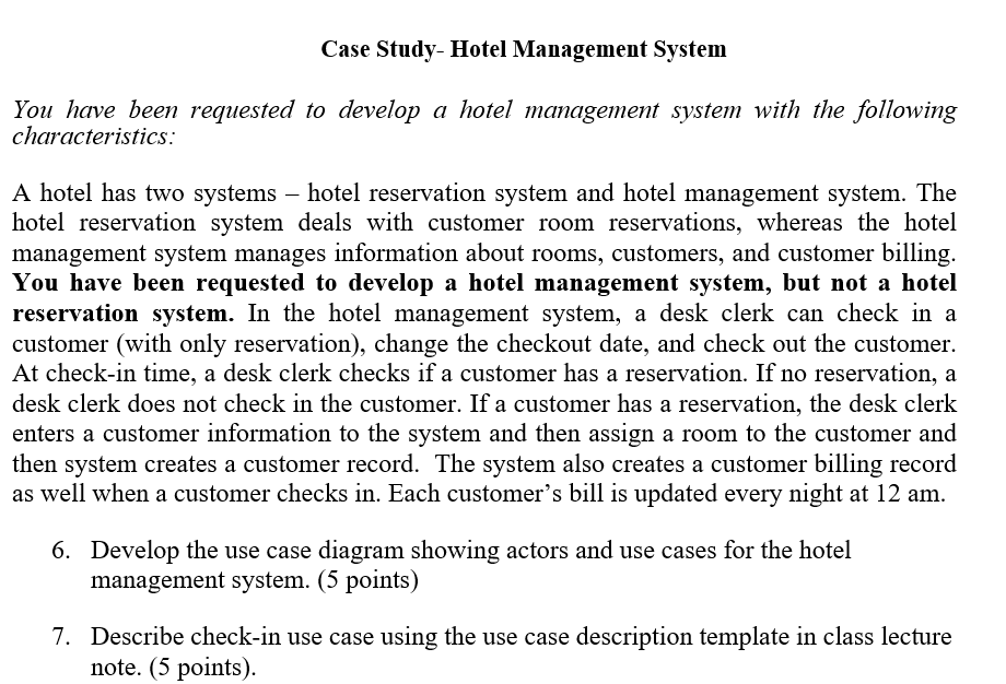 Case Study- Hotel Management System You have been | Chegg.com