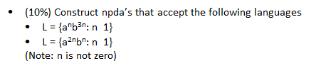 Solved (10%) Construct npda's that accept the following | Chegg.com