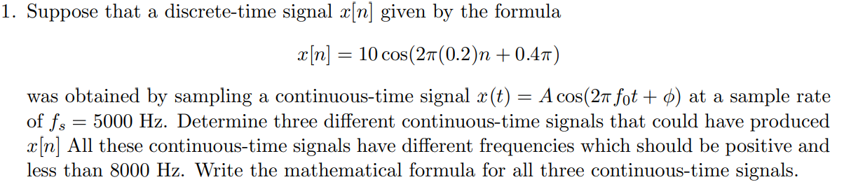 Solved Suppose that a discrete-time signal x[n] given by the | Chegg.com