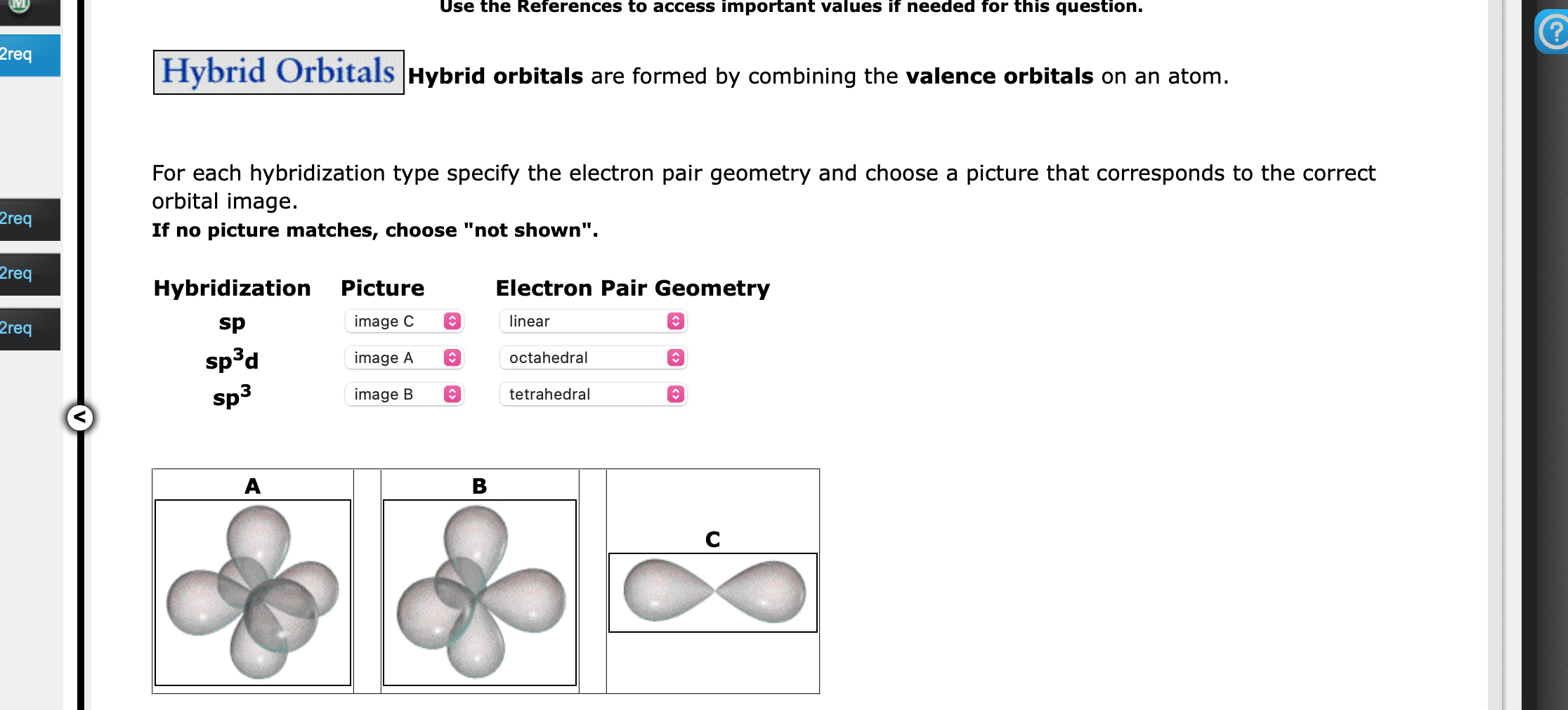 Solved Hybrid orbitals are formed by combining the valence | Chegg.com