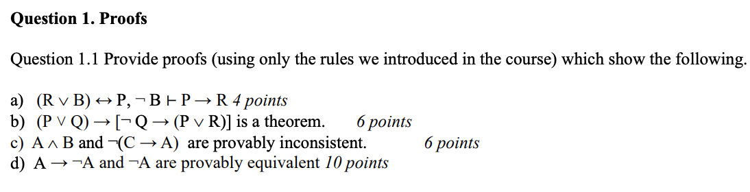 Solved Question 1. Proofs Question 1.1 Provide proofs (using | Chegg.com