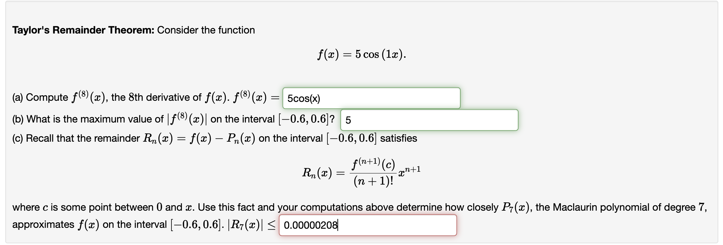 Solved Taylor's Remainder Theorem: Consider the function | Chegg.com
