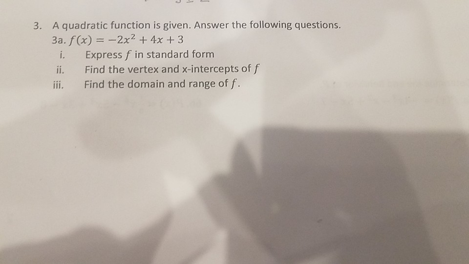 Solved 3. A quadratic function is given. Answer the | Chegg.com