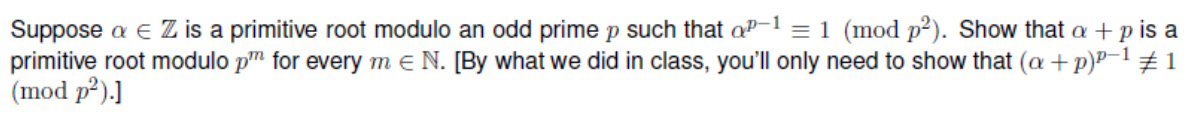 Solved Suppose a e Z is a primitive root modulo an odd prime | Chegg.com
