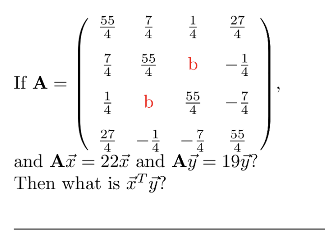 Solved fA=⎝⎛455474142747455 b−4141 b455−47427−41−47455⎠⎞ ind | Chegg.com