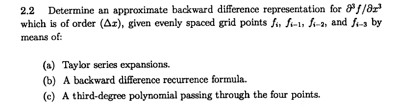 Solved 2.2 Determine an approximate backward difference | Chegg.com
