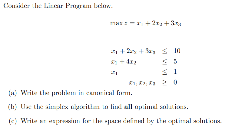 Solved Consider the Linear Program below. max 2 = I1 + 2.02 | Chegg.com