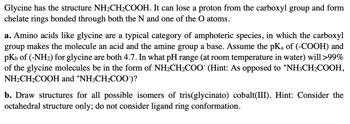 Solved Glycine has the structure NH2CH2COOH. It can lose a | Chegg.com