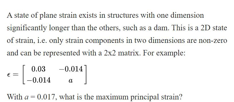 Solved A state of plane strain exists in structures with one | Chegg.com