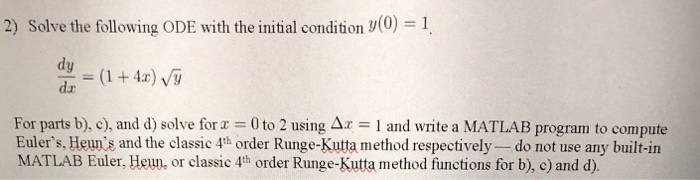 Solved 2) Solve the following ODE with the initial condition | Chegg.com
