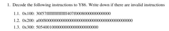 Solved 1. Decode the following instructions to Y86. Write | Chegg.com