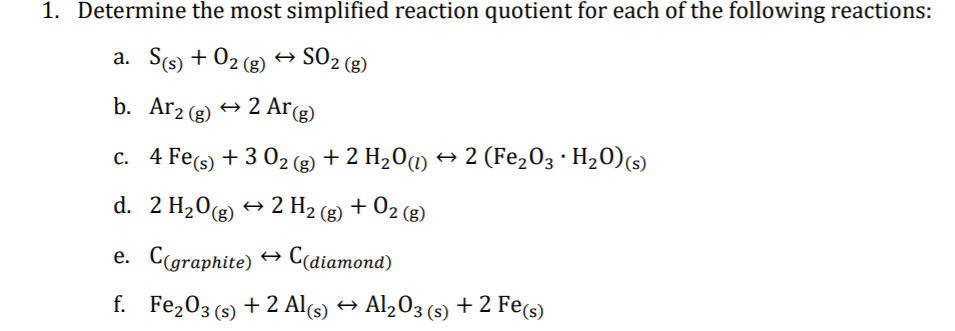 Solved 1. Determine the most simplified reaction quotient | Chegg.com