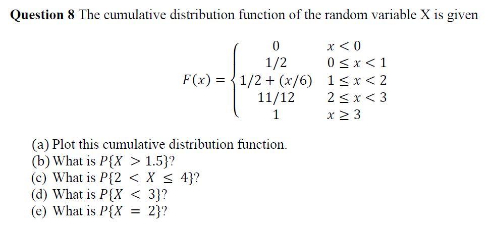 Solved Question 8 The cumulative distribution function of | Chegg.com
