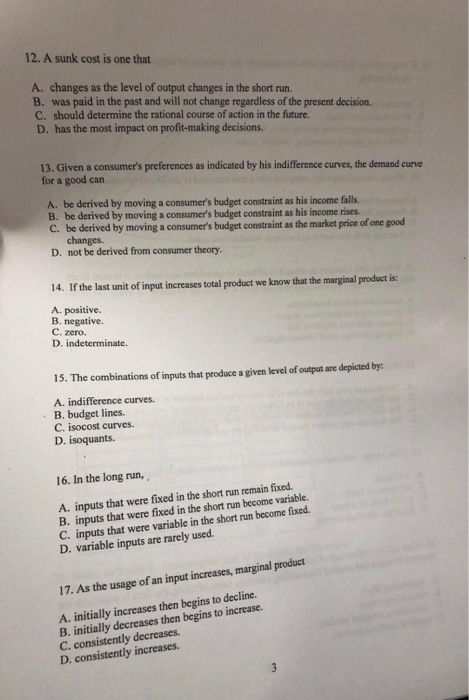 Solved 12. A sunk cost is one that A. changes as the level | Chegg.com