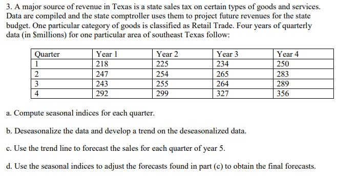 Solved 3. A major source of revenue in Texas is a state | Chegg.com