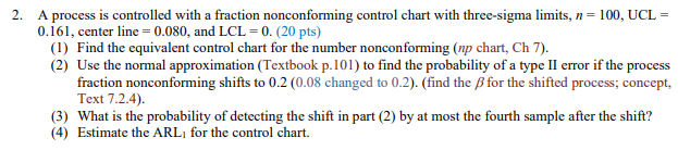 Solved 2. A process is controlled with a fraction | Chegg.com