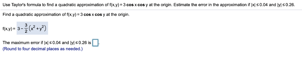 Solved Use Taylor's formula to find a quadratic | Chegg.com