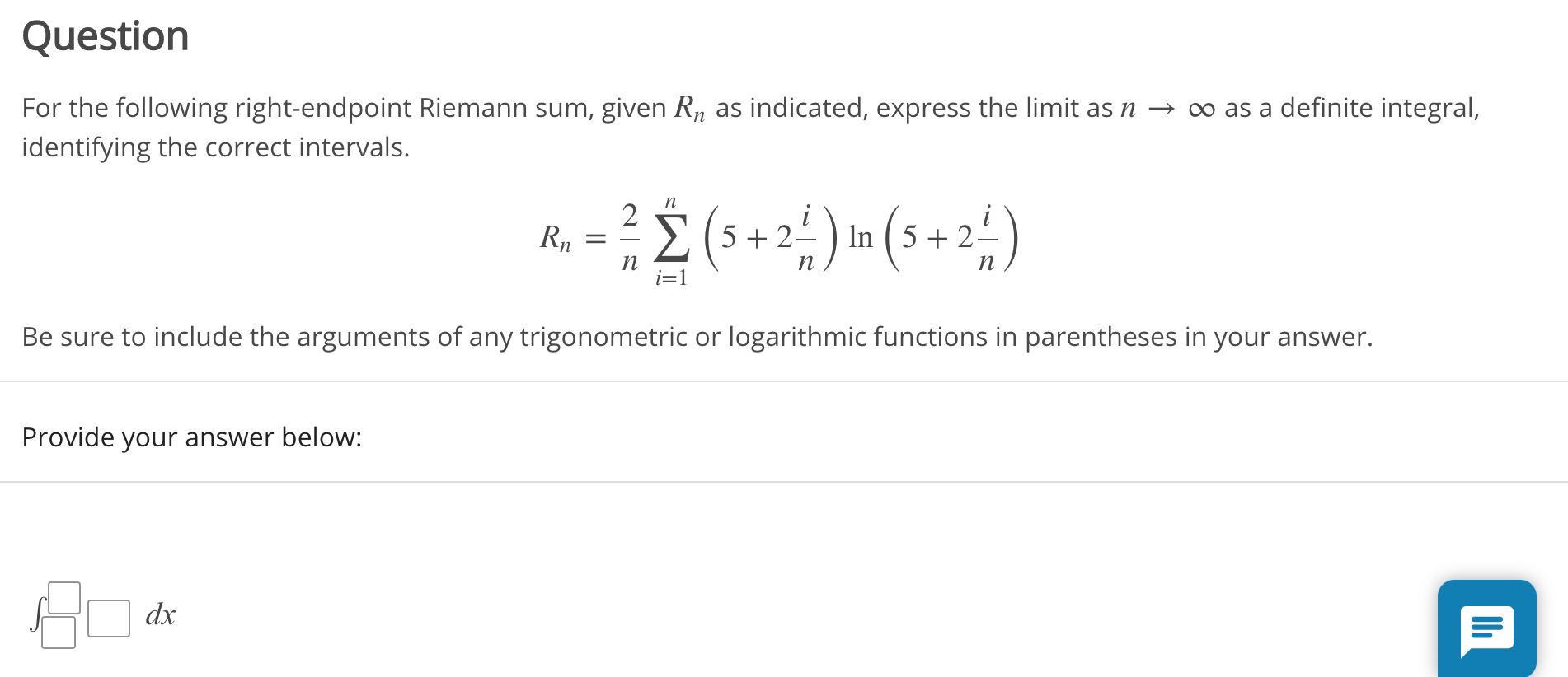 Solved For the following right-endpoint Riemann sum, given | Chegg.com