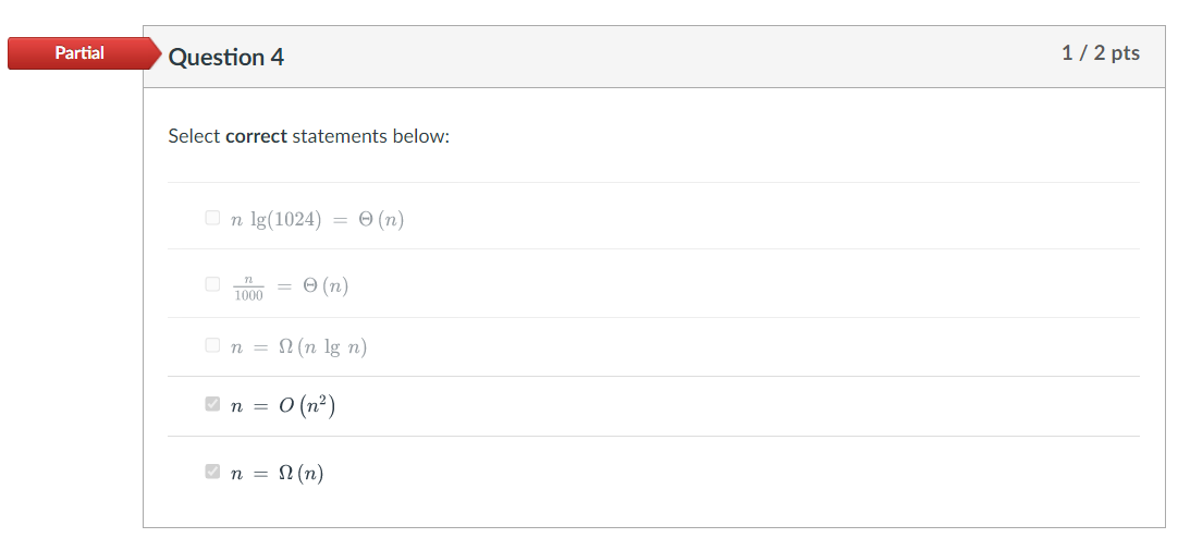 Solved Select correct statements below: nlg(1024)=Θ(n) | Chegg.com