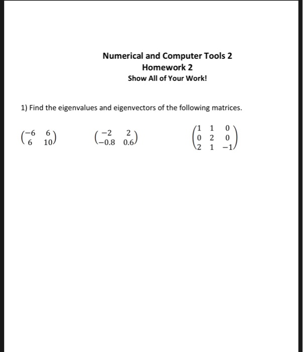 Solved Numerical and Computer Tools 2 Homework 2 Show All of | Chegg.com