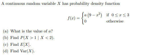 Solved A continuous random variable X has probability | Chegg.com