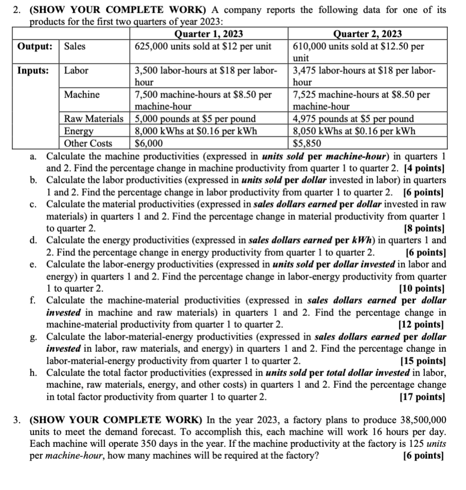 Solved 2. (SHOW YOUR COMPLETE WORK) A company reports the | Chegg.com
