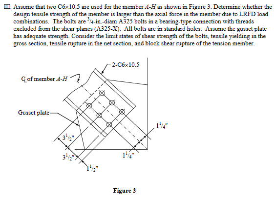 III. Assume that two C6x10.5 are used for the member | Chegg.com
