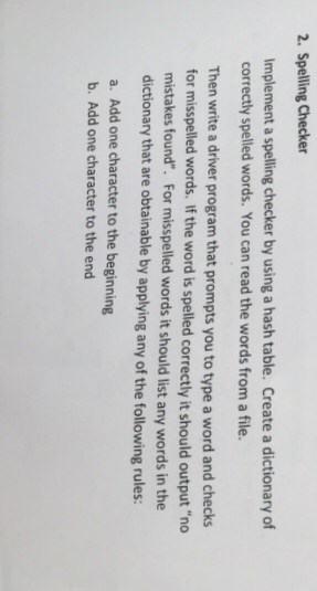 Solved 2. Spelling Checker Implement a spelling checker by | Chegg.com